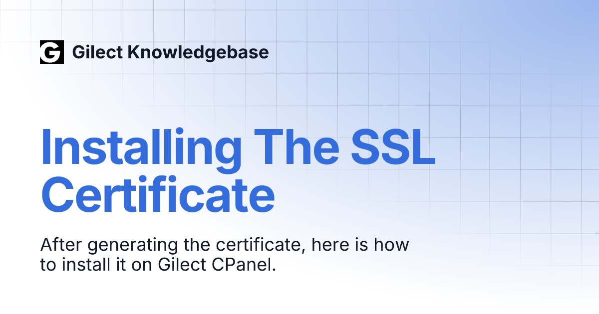 Installing The SSL Certificate | Gilect Knowledgebase
